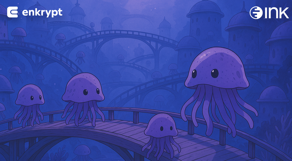 How to Bridge to Ink with Enkrypt